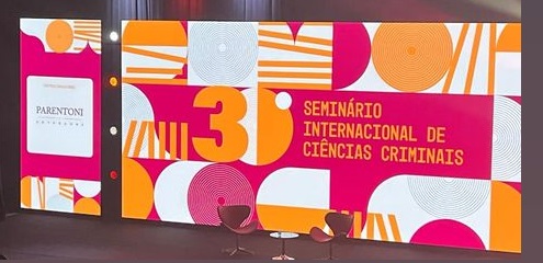 30º Seminário Internacional de Ciências Criminais - Parentoni Advogados